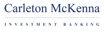 Home | Carleton McKenna | Investment Banking Services