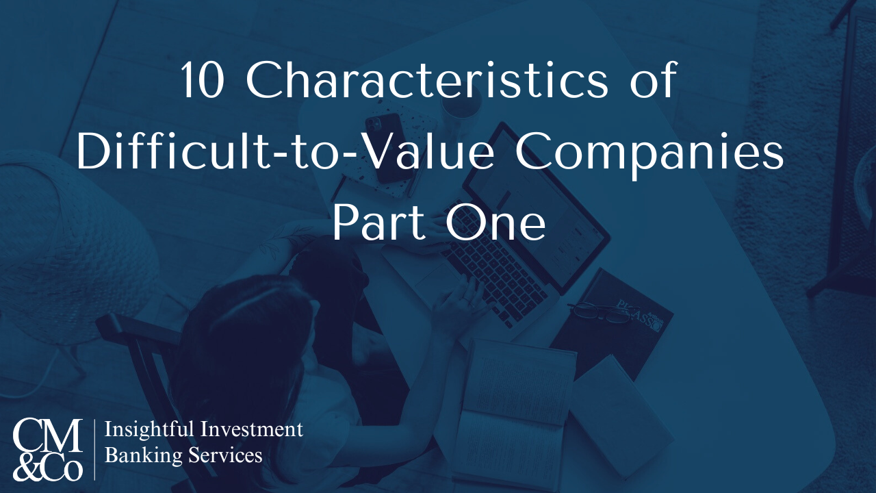 10 Characteristics of Difficult-to-Value Companies | Part One ...