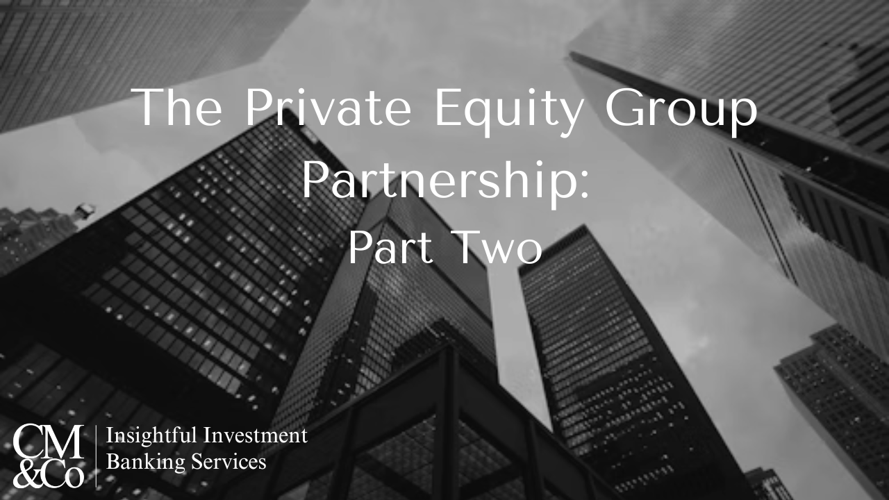 The Private Equity Group Partnership: Part Two - Carleton McKenna