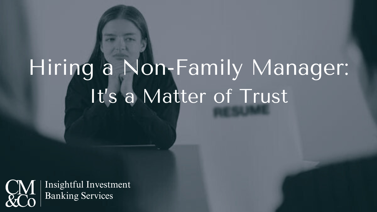 Hiring a Non-Family Manager: It's a Matter of Trust - Carleton McKenna