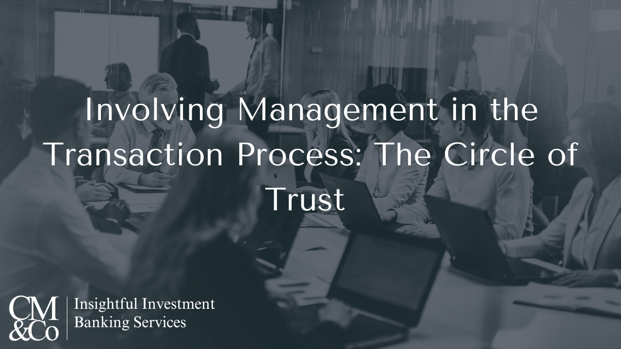 Involving Management in the Transaction Process: The Circle of Trust